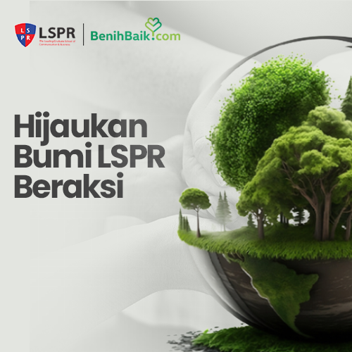 LSPR dan Gerakan Tanam Pohon untuk Masa Depan - BenihBaik.com